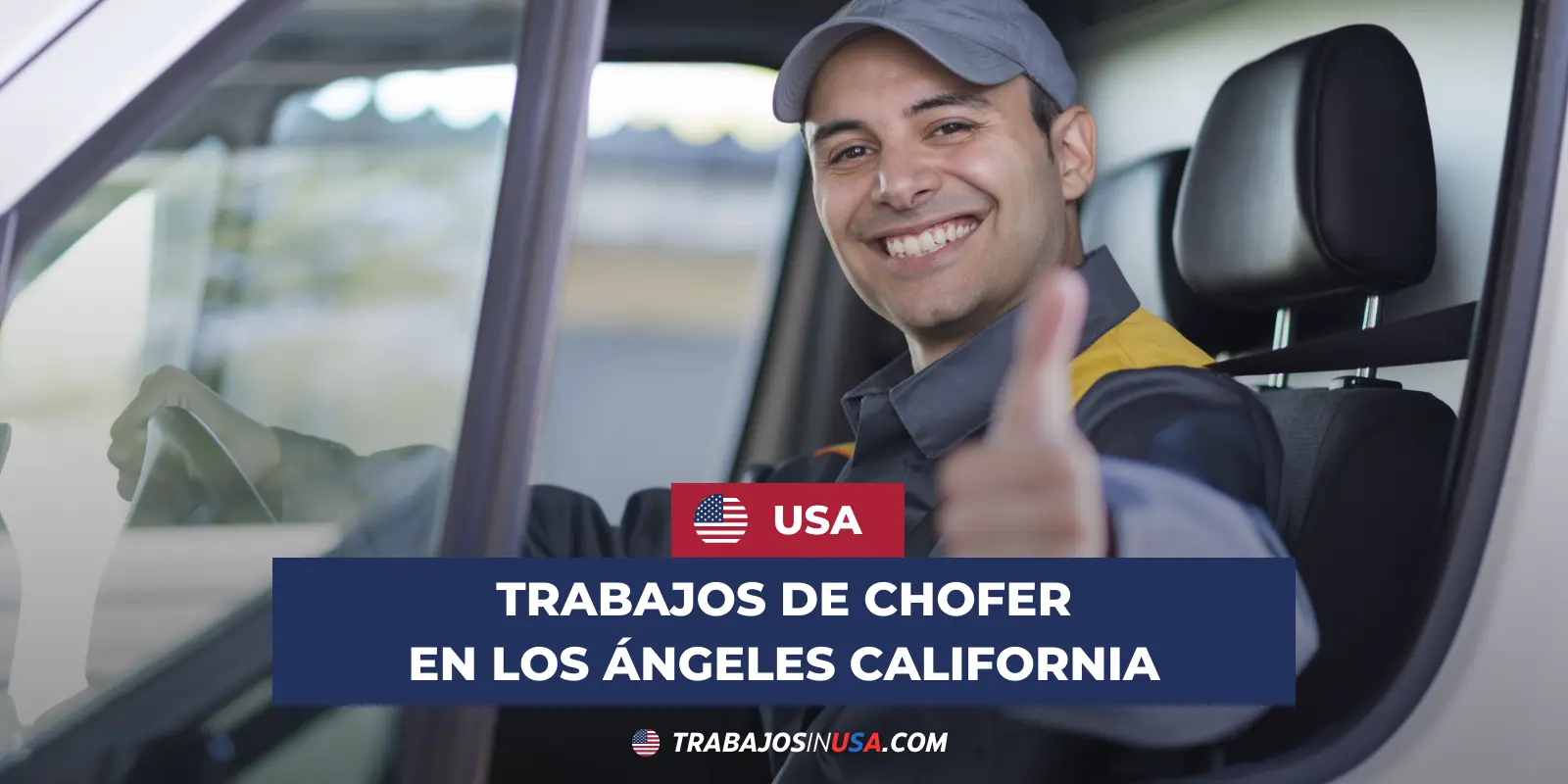 ᐅ Los Mejores Trabajos de Chofer en Los Angeles (California)